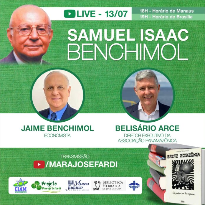 A vida e a obra de Samuel Isaac Benchimol - O Povo Amazonense